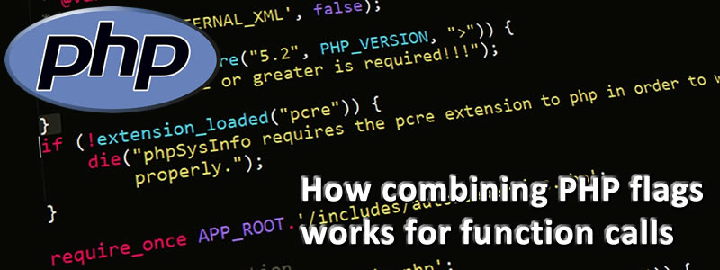 combining_php_flags – The Chewett blog
