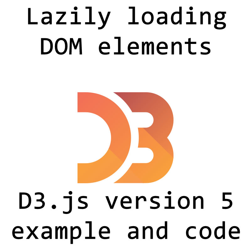 d3_lazily_loading_dom_elements – The Chewett blog d3_lazily_loading_dom_elements – The Chewett blog